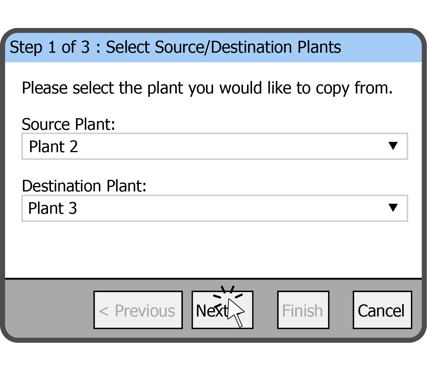Step 1 - Select Source/Destination Plants